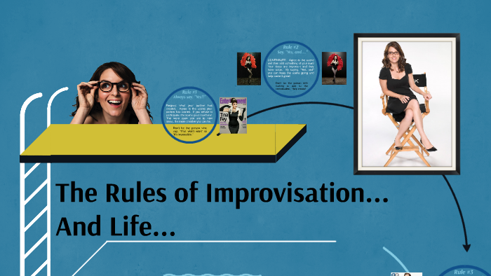 The Rules of Improvisation... by Danielle Paez