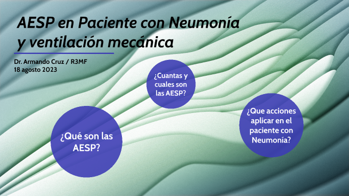 Acciones Esenciales para la Seguridad del Paciente (AESP) con Neumonía ...