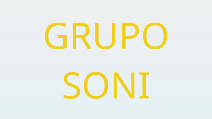 GRUPO SONI by Christian Olvera on Prezi
