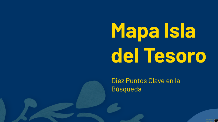 Mapa Isla del Tesoro by Pau Verdeguer Belenguer on Prezi