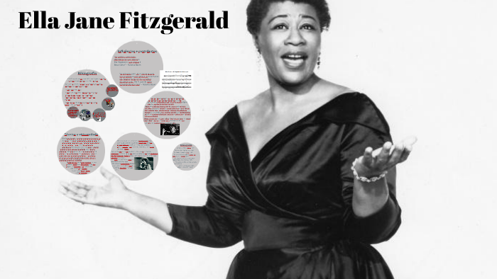 Ella Jane Fitzgerald by Inês Leitão on Prezi