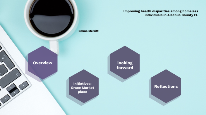 Alachua County: Improving health disparities among homeless individuals ...