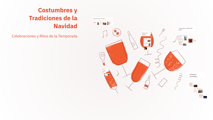 Costumbres y Tradiciones de la Navidad by kelly diaz on Prezi