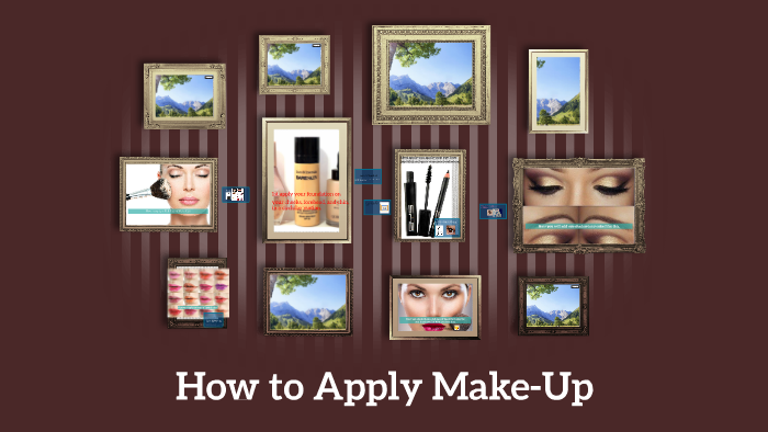How to Apply a Full Face of Make-Up? by Destinee Harmon on Prezi