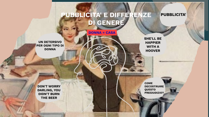 PUBBLICITA' E DIFFERENZE DI GENERE by Sara Tasin on Prezi