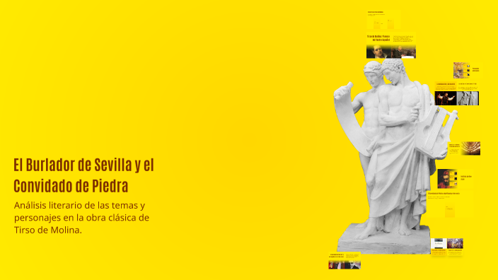 El Burlador de Sevilla y el Convidado de Piedra by Billy Perez on Prezi