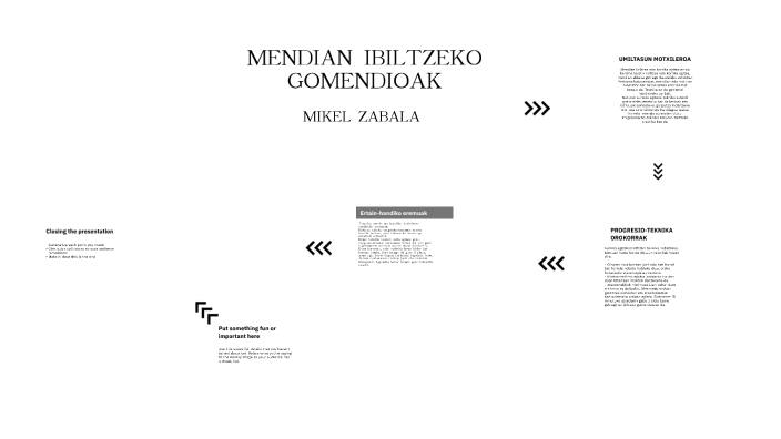 MENDIAN IBILTZEKO GOMENDIOAK by Mikel Zabala Calderón on Prezi