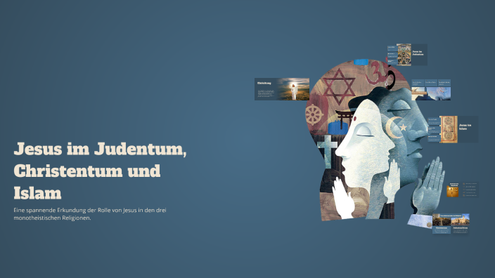 Jesus im Judentum, Christentum und Islam by Maja Sanders on Prezi