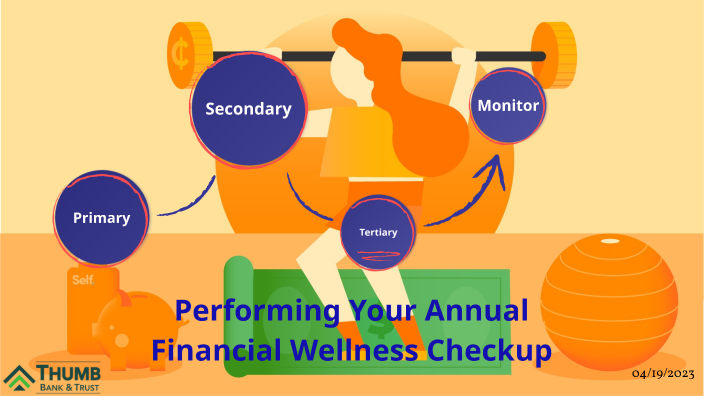 Your Annual Financial Wellness Checkup by Katie Bushey on Prezi