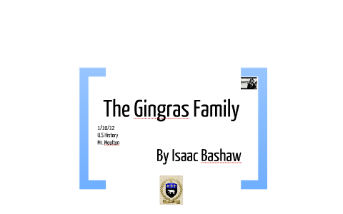 The Gingras Family by Isaac Bashaw on Prezi