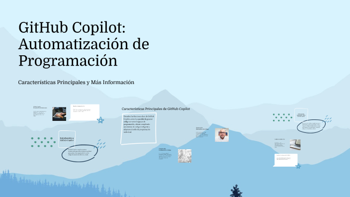 GitHub Copilot: Automatización de Programación by Aguirre Adriana on Prezi