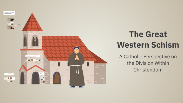 The Great Western Schism by Sheila Magin on Prezi