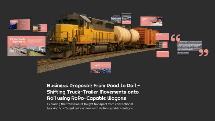 Business Proposal: From Road to Rail - Shifting Truck-Trailer Movements ...