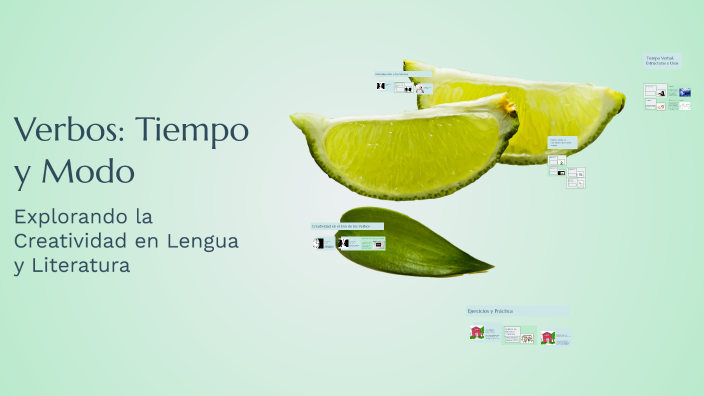 Verbos: Tiempo y Modo by Keyla Acosta García on Prezi