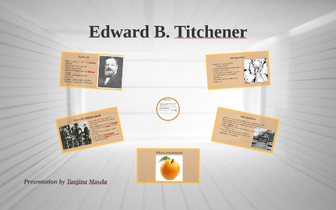 Edward B. Titchener by Tanjina M on Prezi