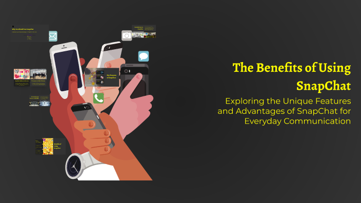 The Benefits of Using SnapChat by Ansley Simon on Prezi