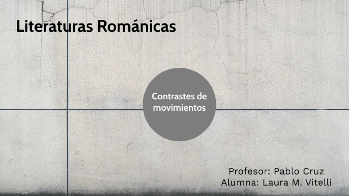 Literatura románica by Laura M. Vitelli on Prezi