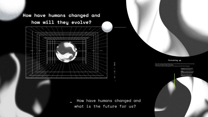 How have humans changed and how will they evolve? by Turner Rosenman on ...