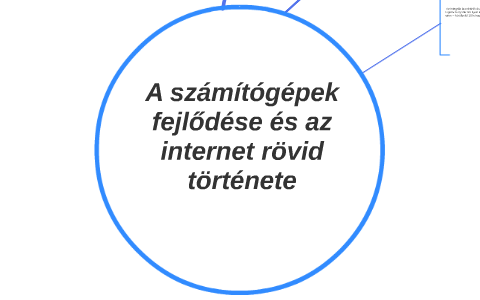 A számítógépek fejlődése és az internet rövid története by Zoltan ...