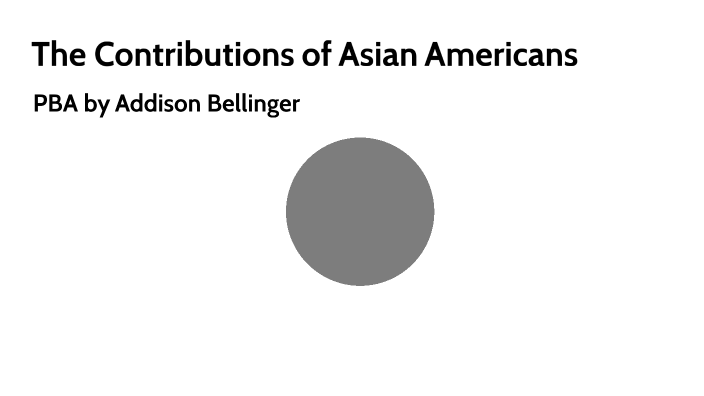 Asian American PBA by ADDI BELLINGER on Prezi