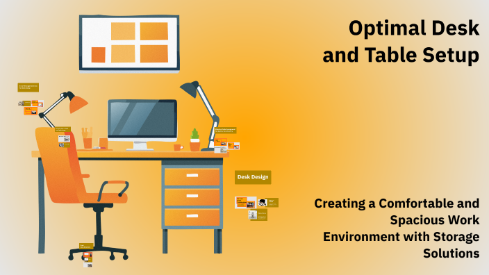 Optimal Desk and Table Setup by YUSUF IBRAHIM on Prezi