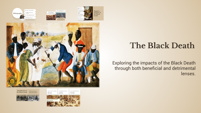 The Black Death: A Dual Perspective by Elijah Wood on Prezi