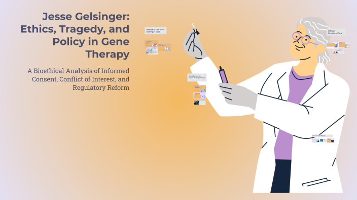 Jesse Gelsinger: Ethics, Tragedy, and Policy in Gene Therapy by ...