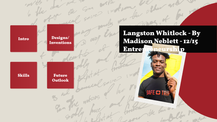 Teen Entrepreneur - Langston Whitlock by Madison Neblett on Prezi