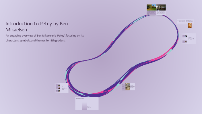 Introduction to Petey by Ben Mikaelsen by Kaitlyn Miller on Prezi