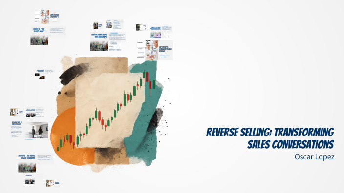 Mastering Reverse Selling: Transforming Sales Conversations by Oscar ...