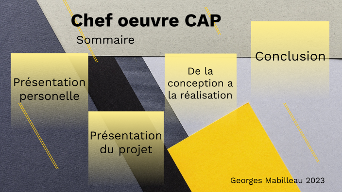 Oral chef d'œuvre CAP by georges mabilleau on Prezi