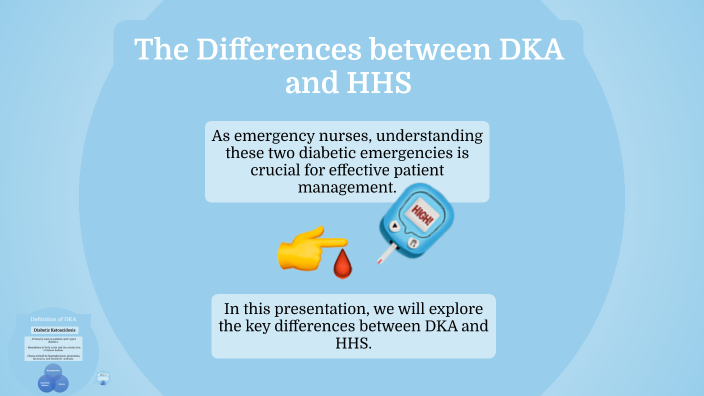The Differences between DKA and HHS by Brianna Vitler on Prezi