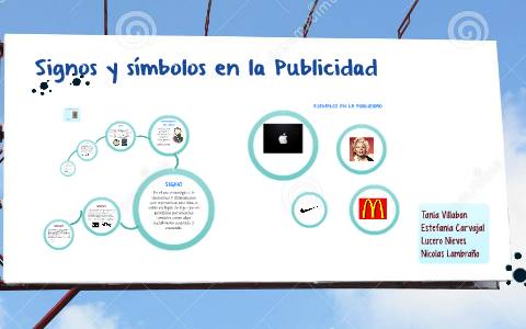 Sígnos y símbolos en la Publicidad by lucero nieves on Prezi