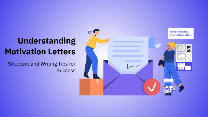 Understanding Motivation Letters by Умида Акбарова on Prezi