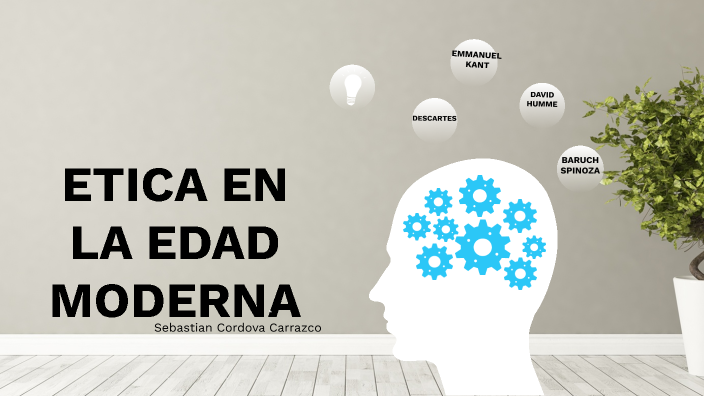 Etica en la edad moderna by Mariela Elizabeth Ramirez Jaimes on Prezi