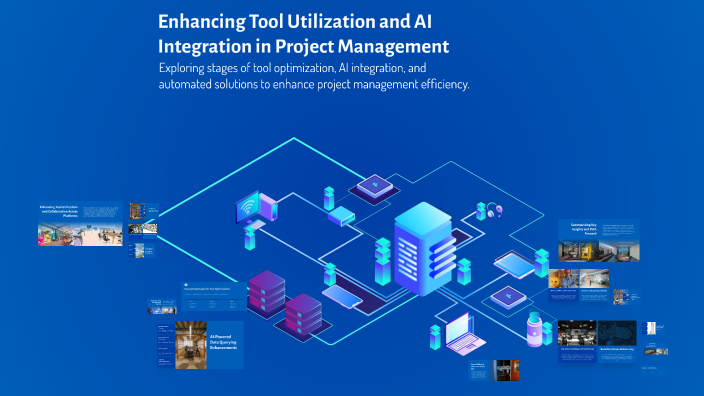Enhancing Tool Utilization and AI Integration in Project Management by ...