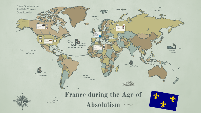 France During the Age of Absolutism by Dori Loredo on Prezi