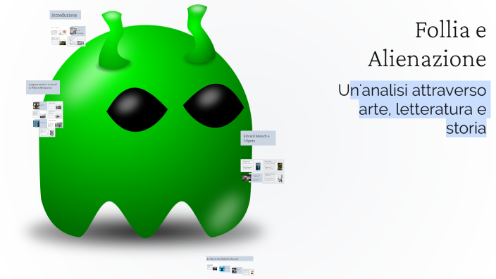 Follia e Alienazione by Emma FERRARO on Prezi