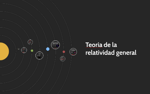 Teoria de la relatividad general by Juan Sebastian Campos Rodriguez on ...