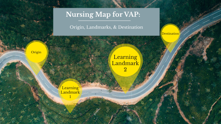 A Nursing Map for VAP by Courtney Thurman on Prezi