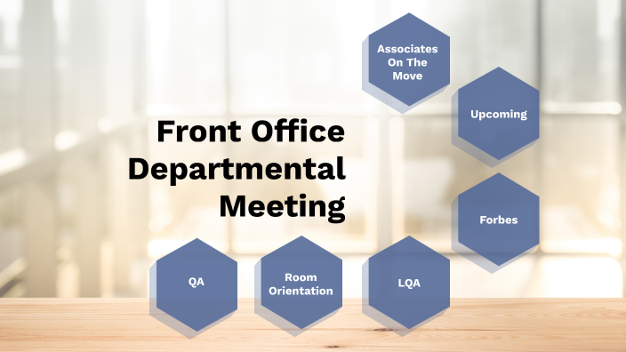 Front Office Department Meeting by Crystal Lau on Prezi