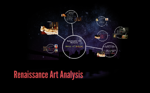 Renaissance Art Analysis by Jas Bassi on Prezi