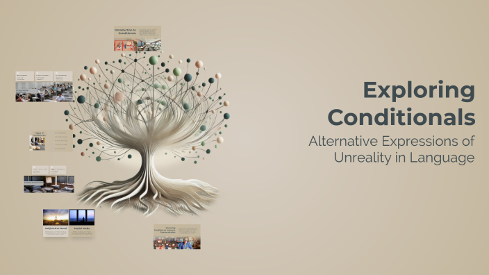 Exploring Conditionals by Karina Gomez on Prezi
