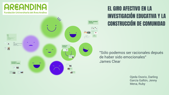 EL GIRO AFECTIVO EN LA INVESTIGACIÓN EDUCATIVA by DARLING OJEDA on Prezi