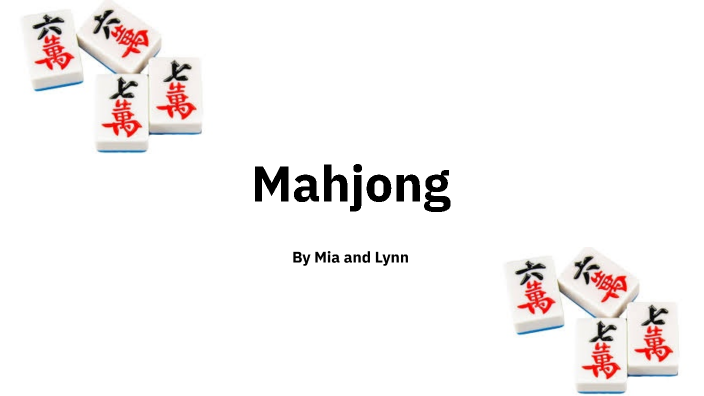 Mahjong presentation by Mia Schmidt on Prezi