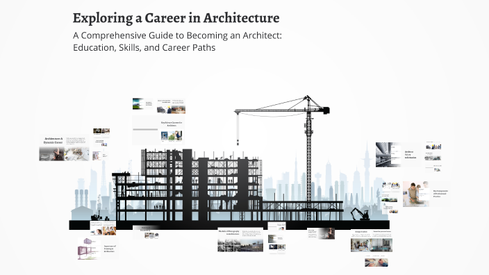 Exploring a Career in Architecture by Carolina Palacios on Prezi