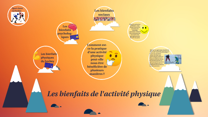 Les bienfaits de l'activité physique by Éthan Gamache on Prezi