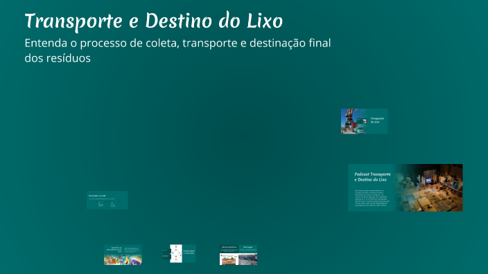 Transporte e Destino do Lixo by fc. Agatha _anime on Prezi