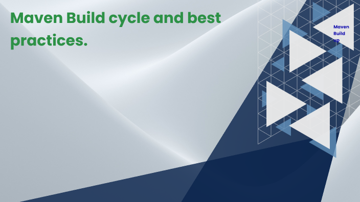 Maven Build cycle and best practices by on Prezi