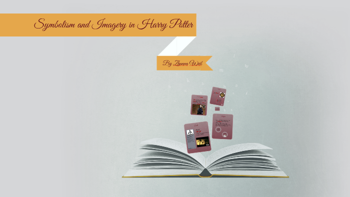 Symbolism and Imagery in Harry Potter by zhanna weil on Prezi